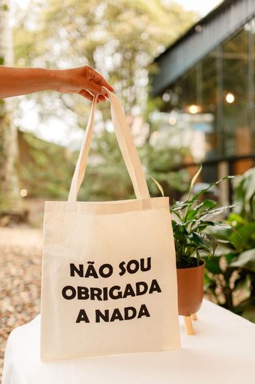 BOLSA ECOBAG 100% ALGODÃO DE RESÍDUO TÊXTIL - Não sou obrigada a nada - Coisas da Sofia - Sacola ...