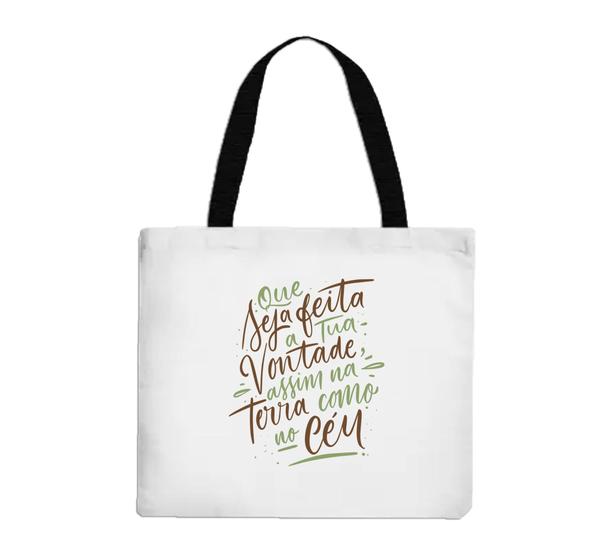 Bolsa/Sacola feminina ecobag personalizada lembrancinha e presente Que seja feita a tua vontade ...