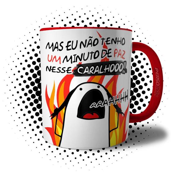 Caneca Flork Meme Mas Eu Não tenho um Minuto de Paz Nessa Caralho - Xícara de Humor Presente ...