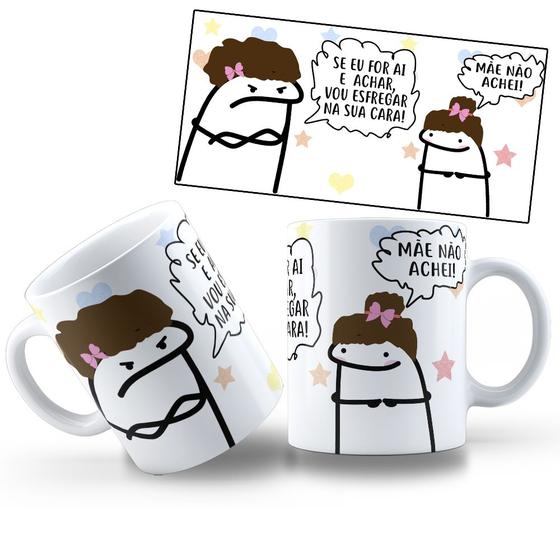 Caneca Mãe Meme Flork Se eu for ai e Achar - egvpersonalizados - Canecas - Magazine Luiza