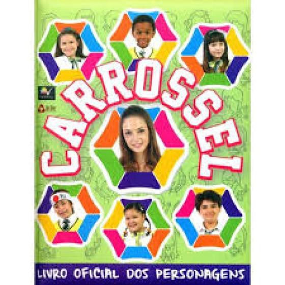 CARROSSEL - LIVRO OFICIAL DOS PERSONAGENS - - Livros de Literatura Infantil - Magazine Luiza