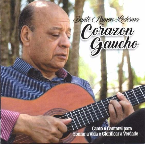Cd - Dante Ramon Ledesma - Corazon Gaucho - Fonomidia - Música e Shows ...
