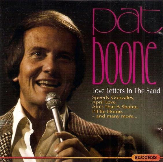 Cd Pat Boone - Love Letters In The Sand - SUCCESS - Revista HQ ...