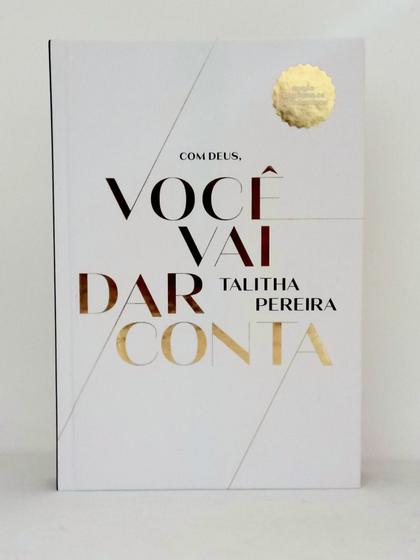 Com Deus, Você Vai Dar Conta - Talitha Pereira - Capa Dura - Identidade ...