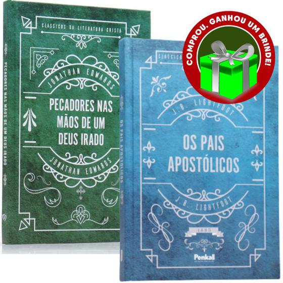 Combo Livro Pecadores nas Mãos de um Deus Irado Jonathan Edwards ...