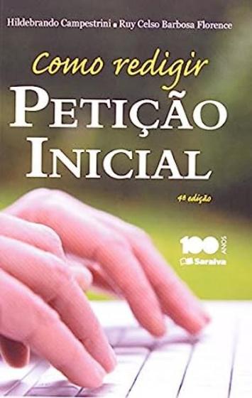 Como Redigir Petição Inicial - 2014 - SARAIVA (JURIDICOS) - GRUPO ...