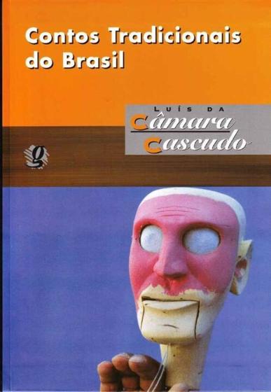 Contos Tradicionais do Brasil - Contos e Crônicas - Magazine Luiza