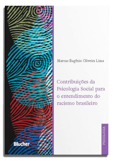 Contribuições Da Psicologia Social Para O Entendimento Do Racismo ...