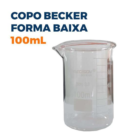 Copo Becker 100 mL Forma Alta (Berzelius) Boro 3.3 Graduado - Precision ...
