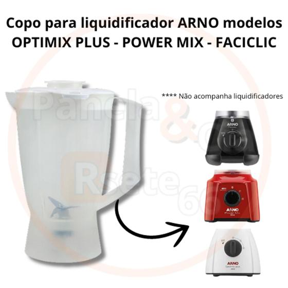 Copo para liquidificador ARNO OPTIMIX PLUS , POWER MIX e NEW FACICLIC ...