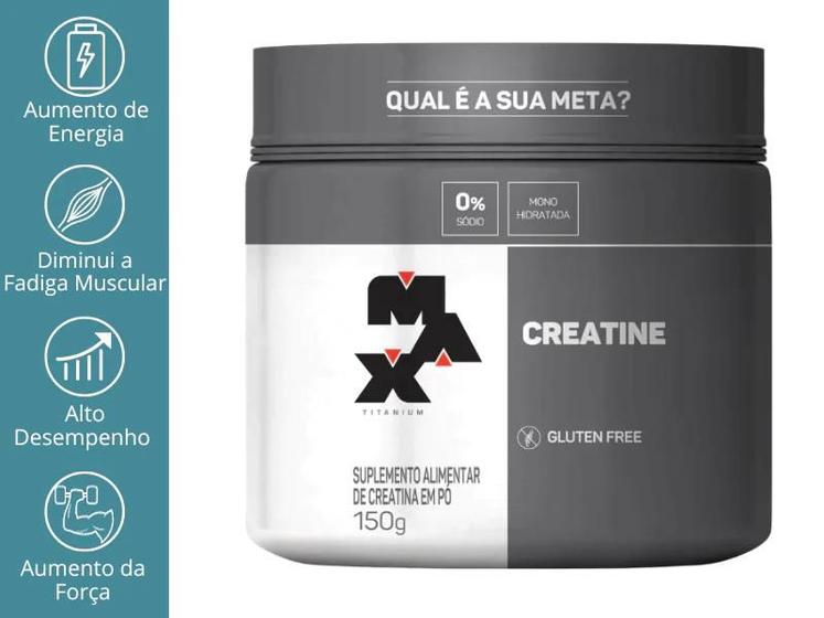 Creatina Monohidratada Pote 150g Max Titanium - Creatina - Magazine Luiza