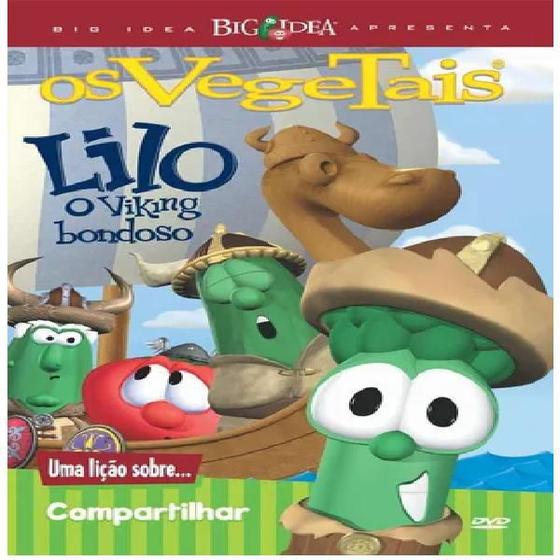 Dvd Os Vegetais - Lilo O Viking Bondoso - Big Idea - Filmes de Animação ...