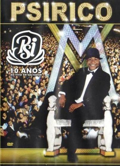 DVD Psirico - 10 Anos Ao Vivo em Salvador - SOM LIVRE - Música e Shows Romântico - Magazine Luiza
