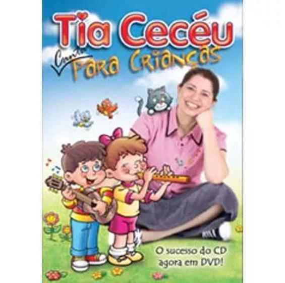 Dvd Tia Cecéu Canta Para Crianças - Infantil Novo Tempo - Gravadora ...