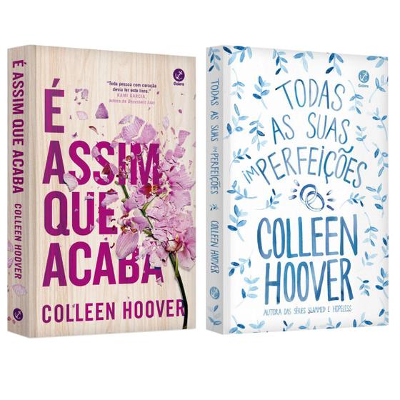 É assim que acaba - Colleen Hoover + Todas as suas (im)perfeições ...