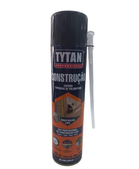 Espuma Expansiva de Poliuretano Profissional 340g / 500ml - Tytan - Espuma Expansiva - Magazine ...