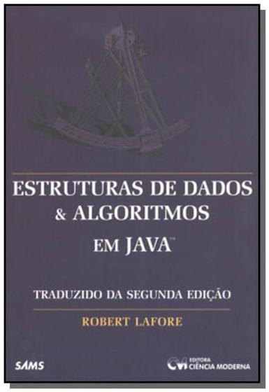 Estruturas de dados e algoritmos em java 01 - CIENCIA MODERNA - Livros ...