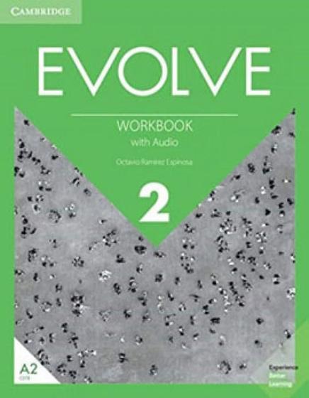 Evolve 2 - workbook with audio download - CAMBRIDGE UNIVERSITY PRESS DO ...
