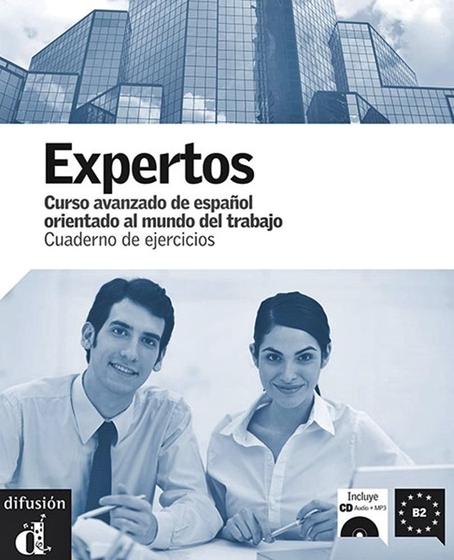 Expertos - Curso Avanzado De Español Orientado Al Mundo Del Trabajo ...