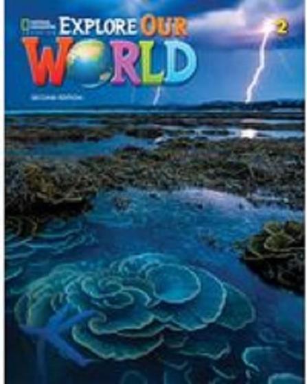 Explore Our World 2 - Student Book With Online Practice - Second ...