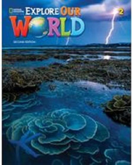 Explore Our World 2 - Student Book With Online Practice - Second ...
