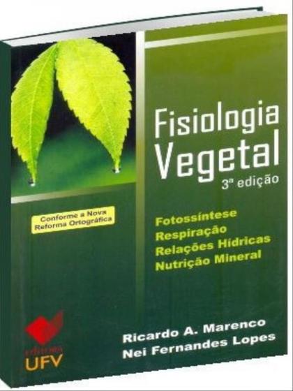 Fisiologia vegetal - UFV - UNIVERSIDADE FEDERAL DE VIÇOSA - Livros de ...