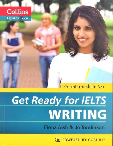 Get Ready For Ielts Writing - Pre-Intermediate A2+ - Collins English ...