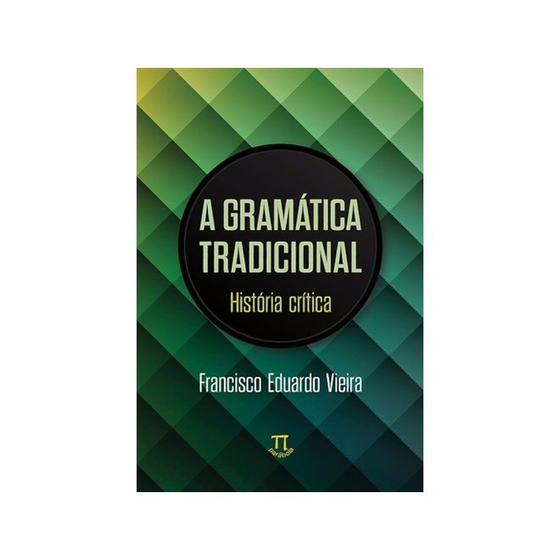 Gramática Tradicional - Livros de Gramática - Magazine Luiza