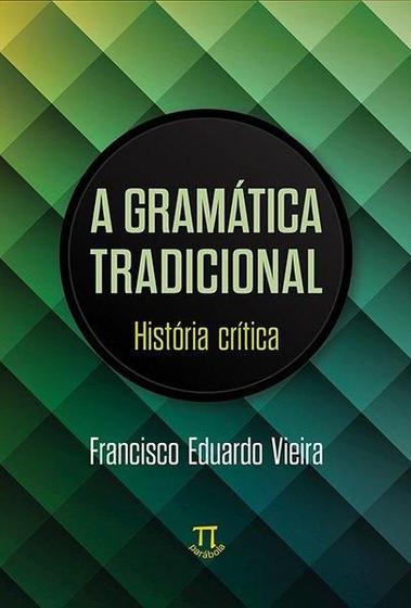 Gramática Tradicional - Livros de Gramática - Magazine Luiza