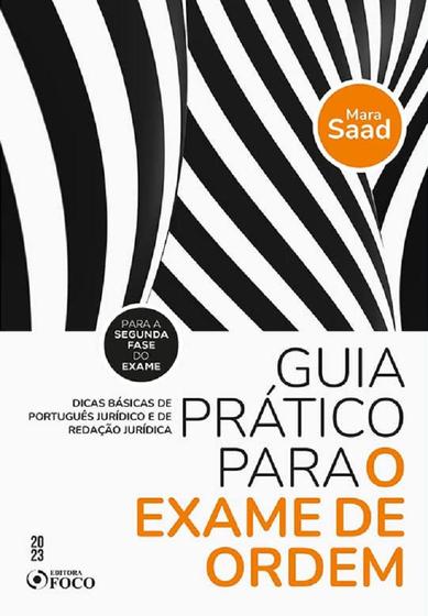 Guia Pratico Para O Exame De Ordem 1ª Edição 2023 Foco Juridico