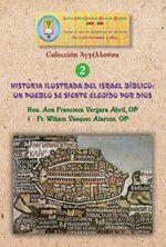 Historia ilustrada del Israel bíblico: un pueblo se siente elegido por ...