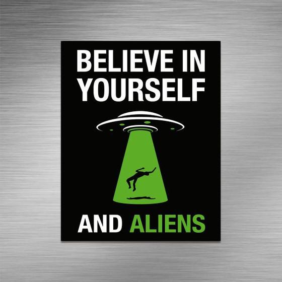 Imã de geladeira - Believe in Aliens - Legião Nerd - Imã de Geladeira ...