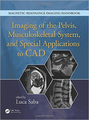 Imaging of the pelvis musculoskel system and special applicat to cad ...