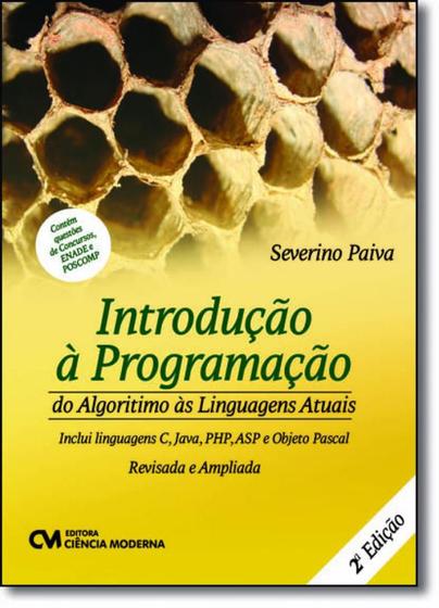 Introdução À Programação: Do Algoritmo Às Linguagens Atuais - Inclui ...