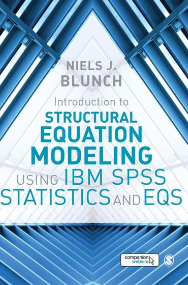 Introduction To Structural Equation Modeling Using Ibm Spss Statistics