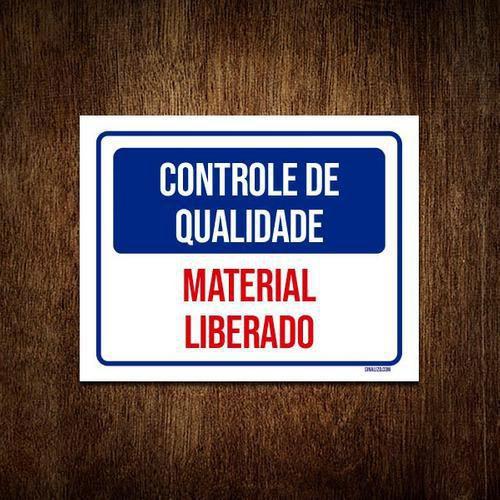 Kit 10 Placas Controle De Qualidade Material Liberado - Sinalizo.Com ...
