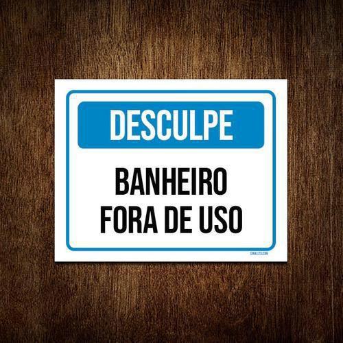 Kit 10 Placas Desculpe Banheiro Fora De Uso - Sinalizo.Com - Placa de ...