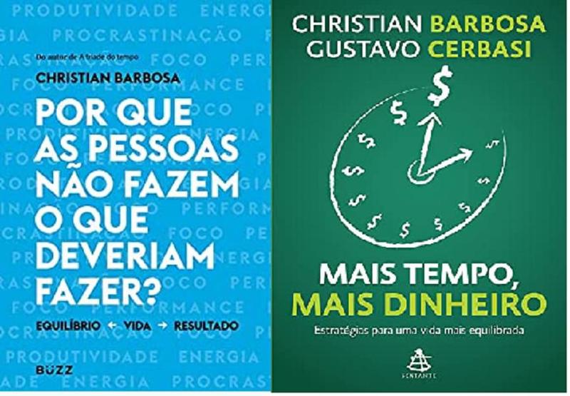 KIT 2 LIVROS Christian Barbosa Mais tempo, mais dinheiro + Por que as pessoas não fazem o que ...