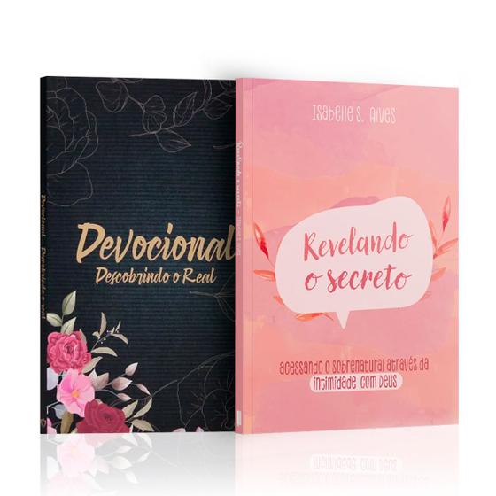 Kit 2 Livros - Intimidade com o Pai Devocional Descobrindo o Real Floral + Devocional Revelando ...