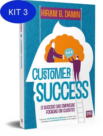Kit 3 Livro Customer Success: O Sucesso Das Empresas Focadas - DVS ...