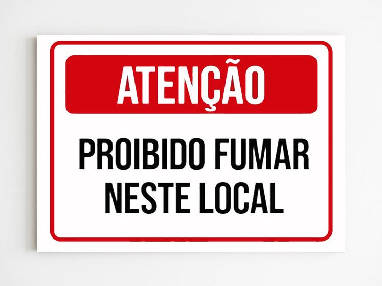 Kit 3 Placas de aviso atenção proibido fumar neste local a4 - Mago das ...
