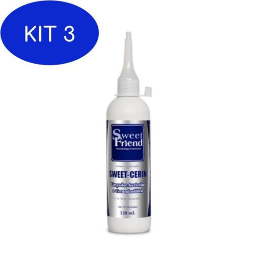 Kit 3 Sweet Cerin - Limpador Auricular E Ceruminolítico - 120Ml - Sweet ...