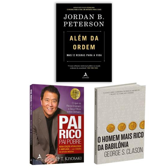 Kit 3livros, Pai Rico, Pai Pobre + Além Da Ordem + O Homem Mais Rico da ...