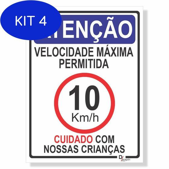 Kit 4 Placa De Sinalização Velocidade Máxima 10Km - Ps2Mm 20X27Cm - D ...