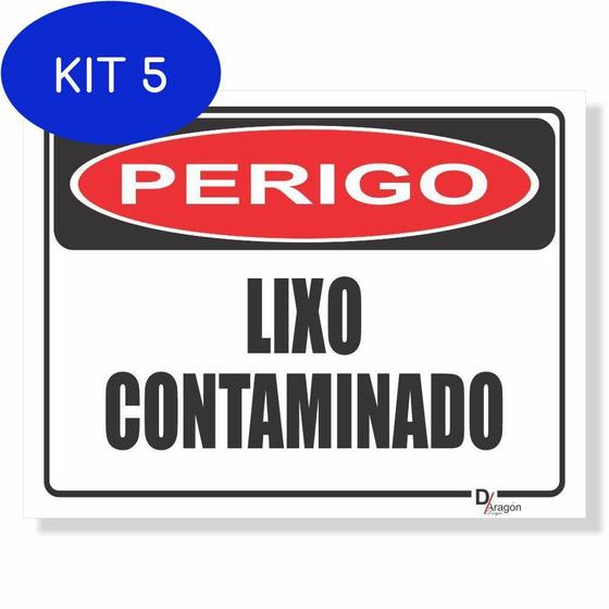 Kit 5 Placa De Sinalização Perigo Lixo Contaminado - Ps1Mm 15X20Cm - D ...
