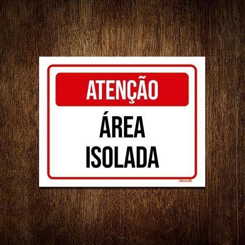 Kit 5 Placa Sinalização - Atenção Área Isolada Vermelha - Sinalizo ...
