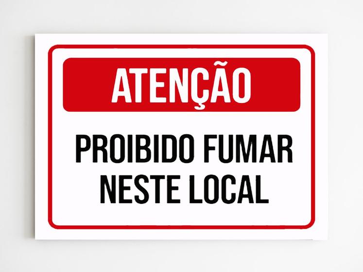 Kit 5 Placas sinalização atenção proibido fumar neste local - Mago das ...