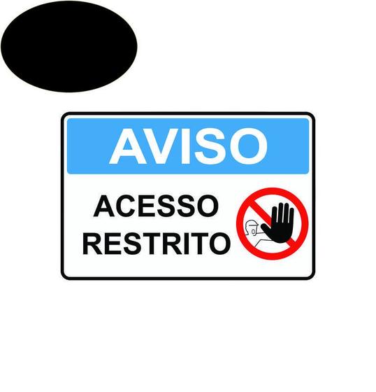 Kit 7 Placa De Sinalização Pvc Acesso Restrito 25X17 - Nt Comunicação ...