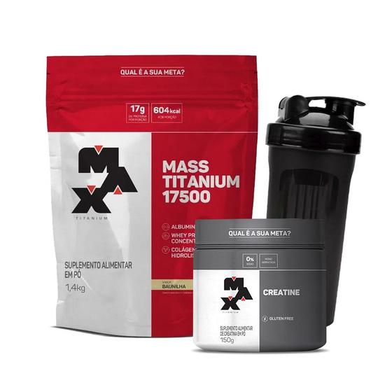 Kit Max Titanium: Mass 17500 1,4kg Creatina 150g Coqueteleira ...