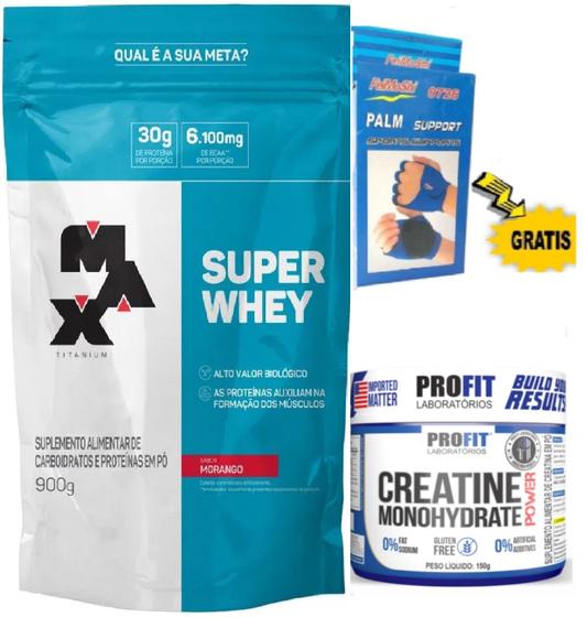 Kit Super Whey Protein 900g Max Titanium Creatina 150g Profit Labs